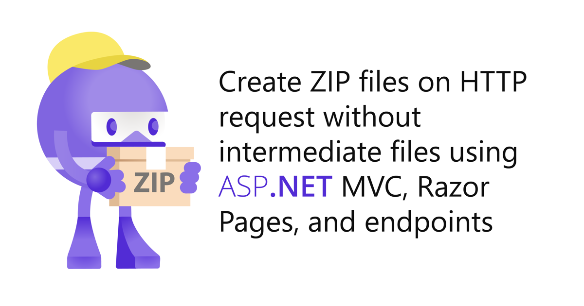 Create Zip Files On Request Without Intermediate Files Using Aspnet Mvc Razor Pages And