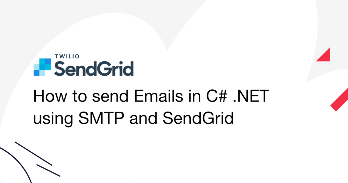 How To Send Email In C Net Using Smtp And Sendgrid